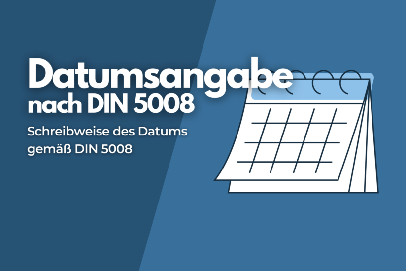 DIN 5008 Regeln: Alle Gestaltungsregeln auf einen Blick