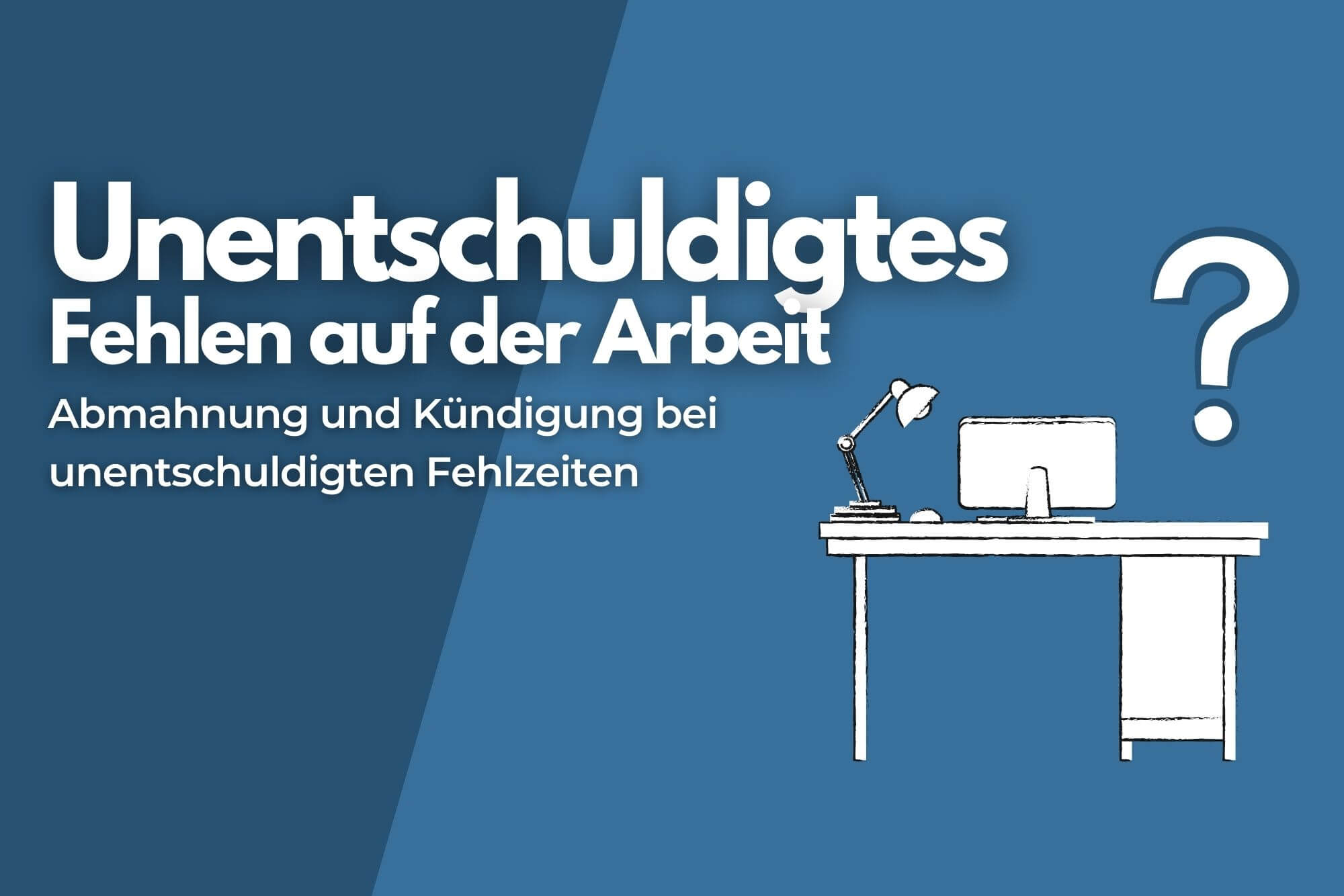 Unentschuldigtes Fehlen – ab wann ist der Arbeitsplatz in Gefahr?