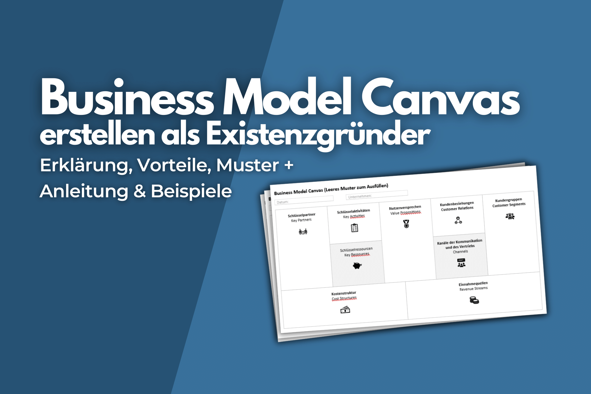 Business Model Canvas: Aufbau, Ziele, Bereiche, Vorlage