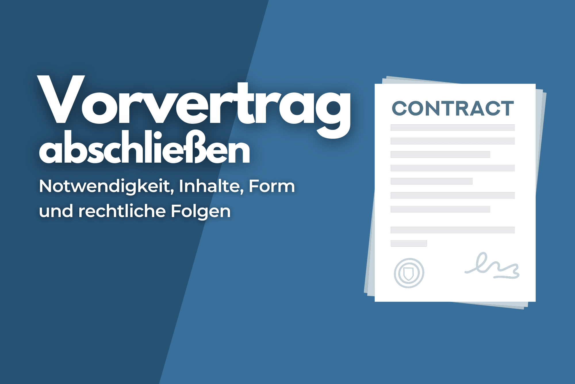 Vorvertrag zum Arbeitsvertrag – wie man sich verbindlich absichert