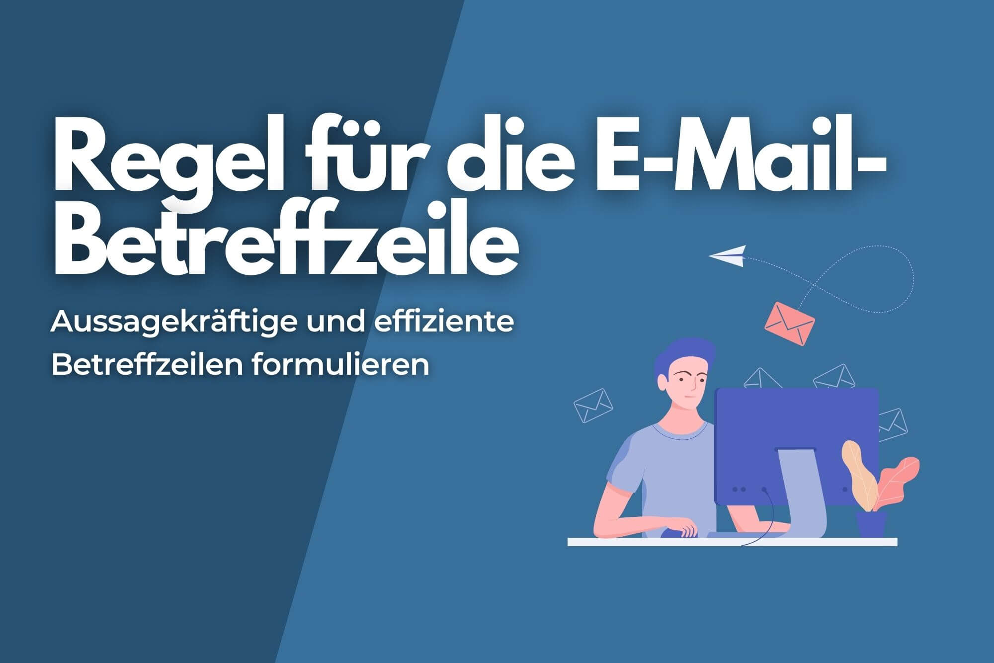 Betreffzeile, die zum Öffnen anregt! über 50 Beispiele + 10 Tipps