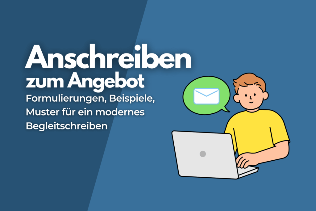 Angebot erstellen: Aufbau & Tipps für Ihr Schreiben