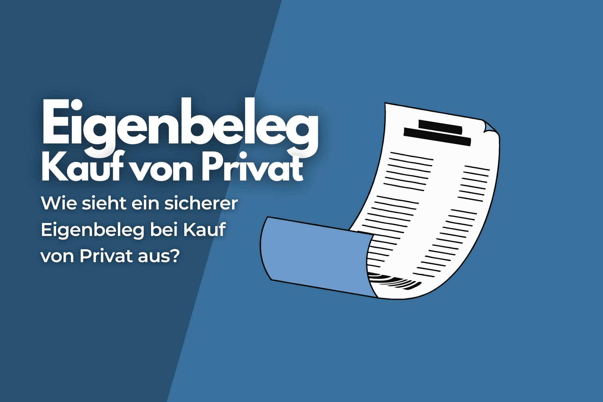 Eigenbeleg bei Kauf von Privat erstellen: Wann nötig? + Muster