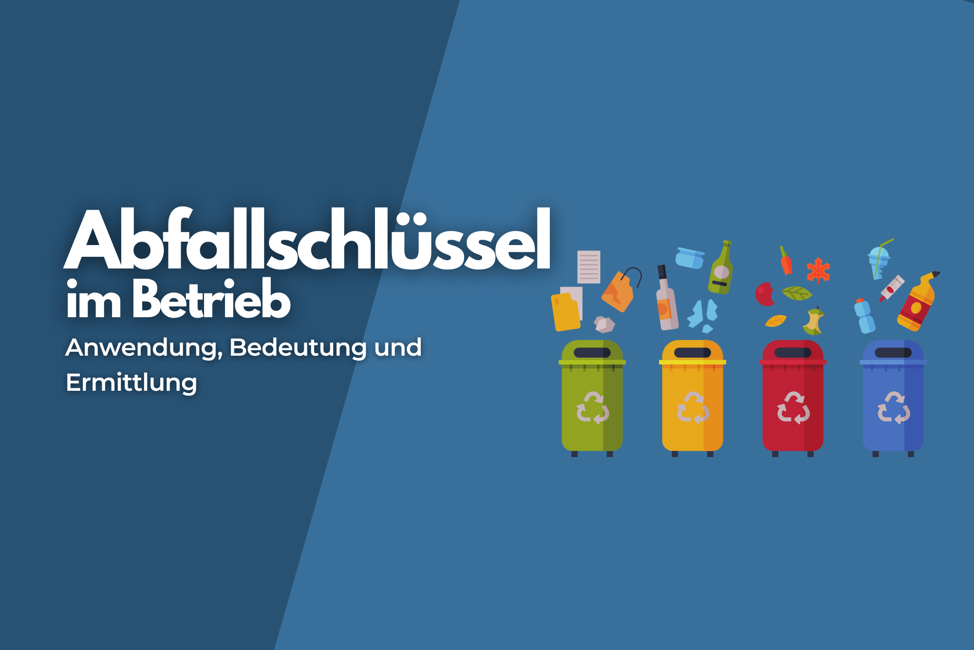 Abfallschlüssen ermitteln in 5 Schritten