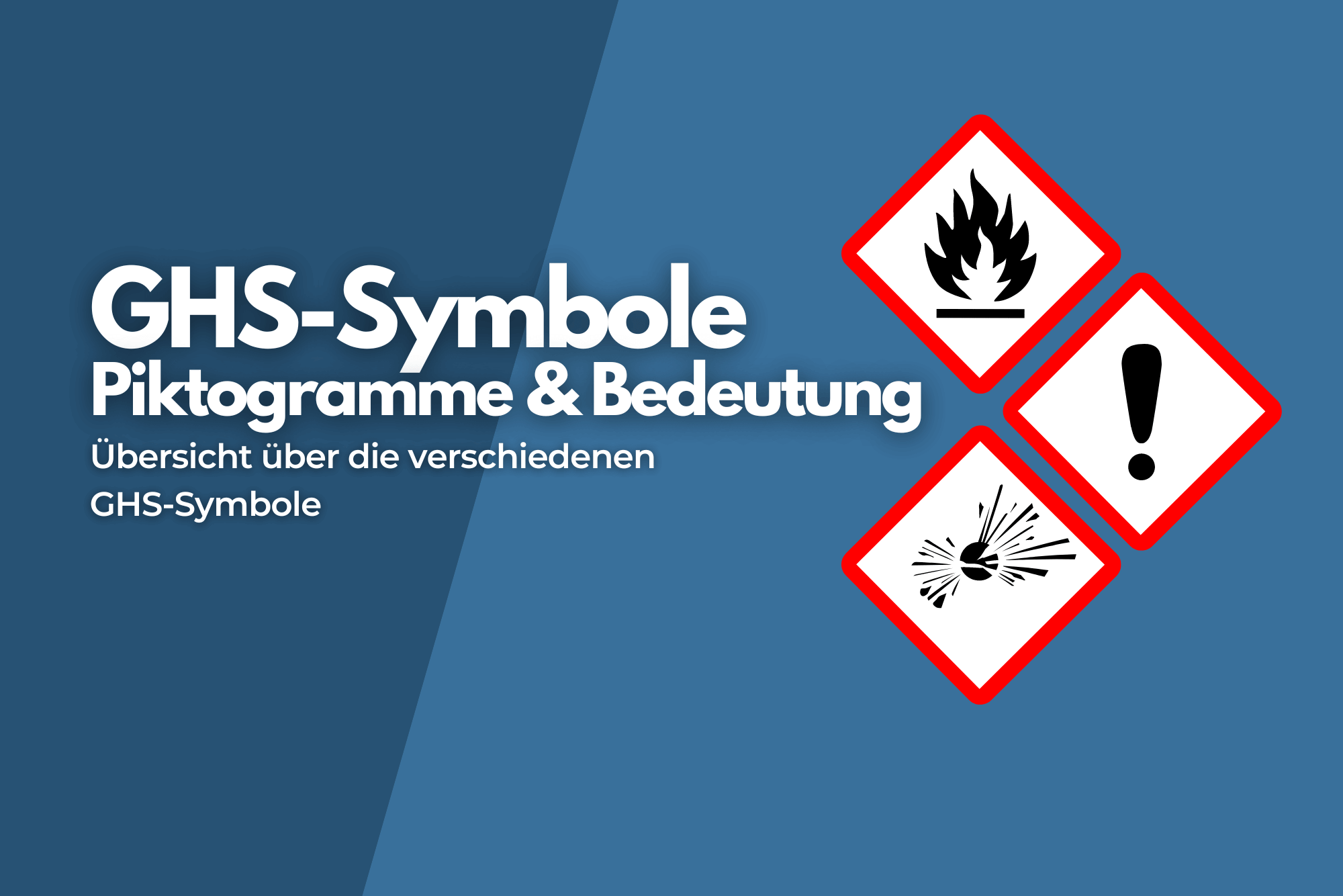 GHS-Kennzeichnung: Symbole, Piktogramme, H- & P-Sätze + Bedeutung