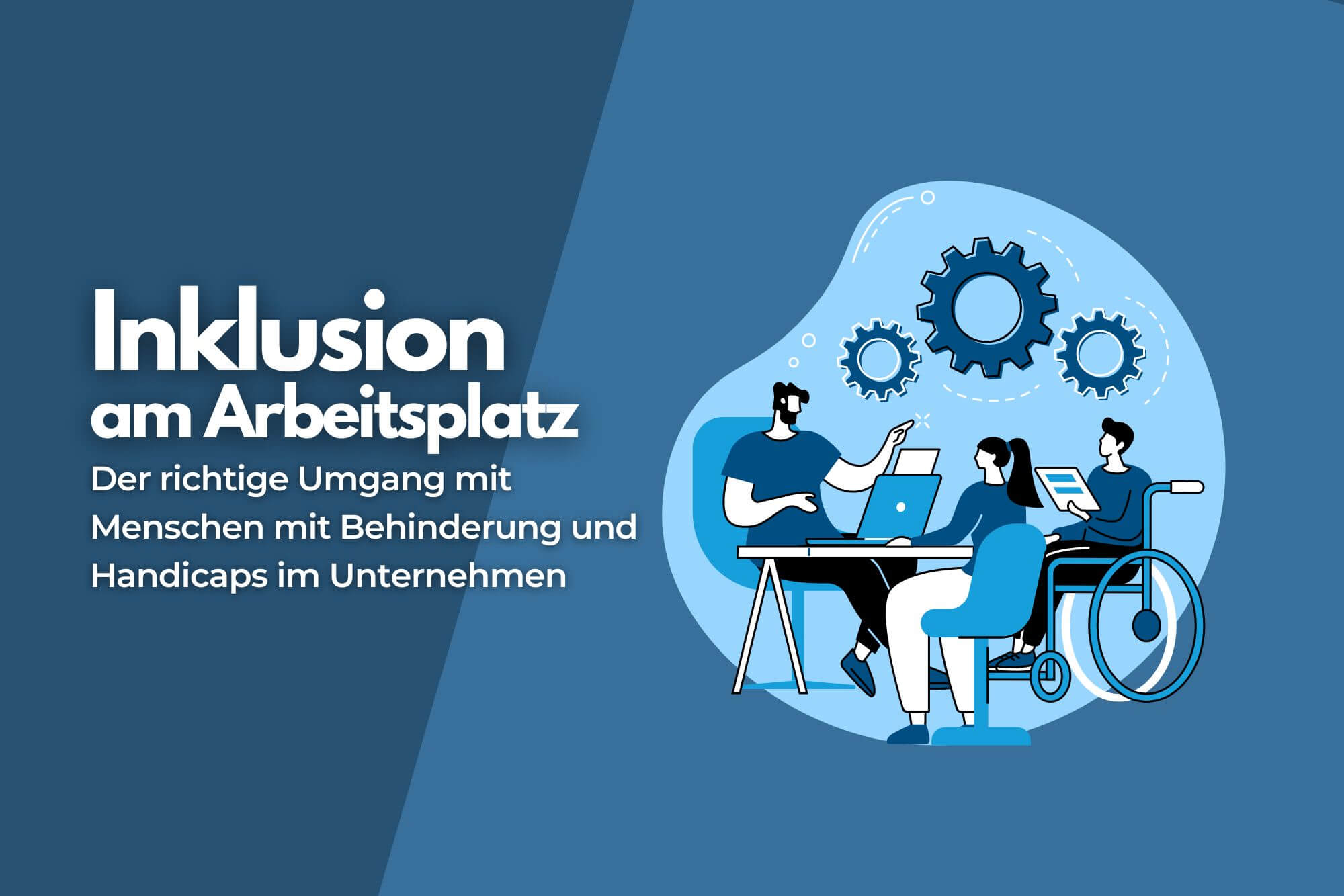 Inklusion am Arbeitsplatz: Beispiele und Ansätze