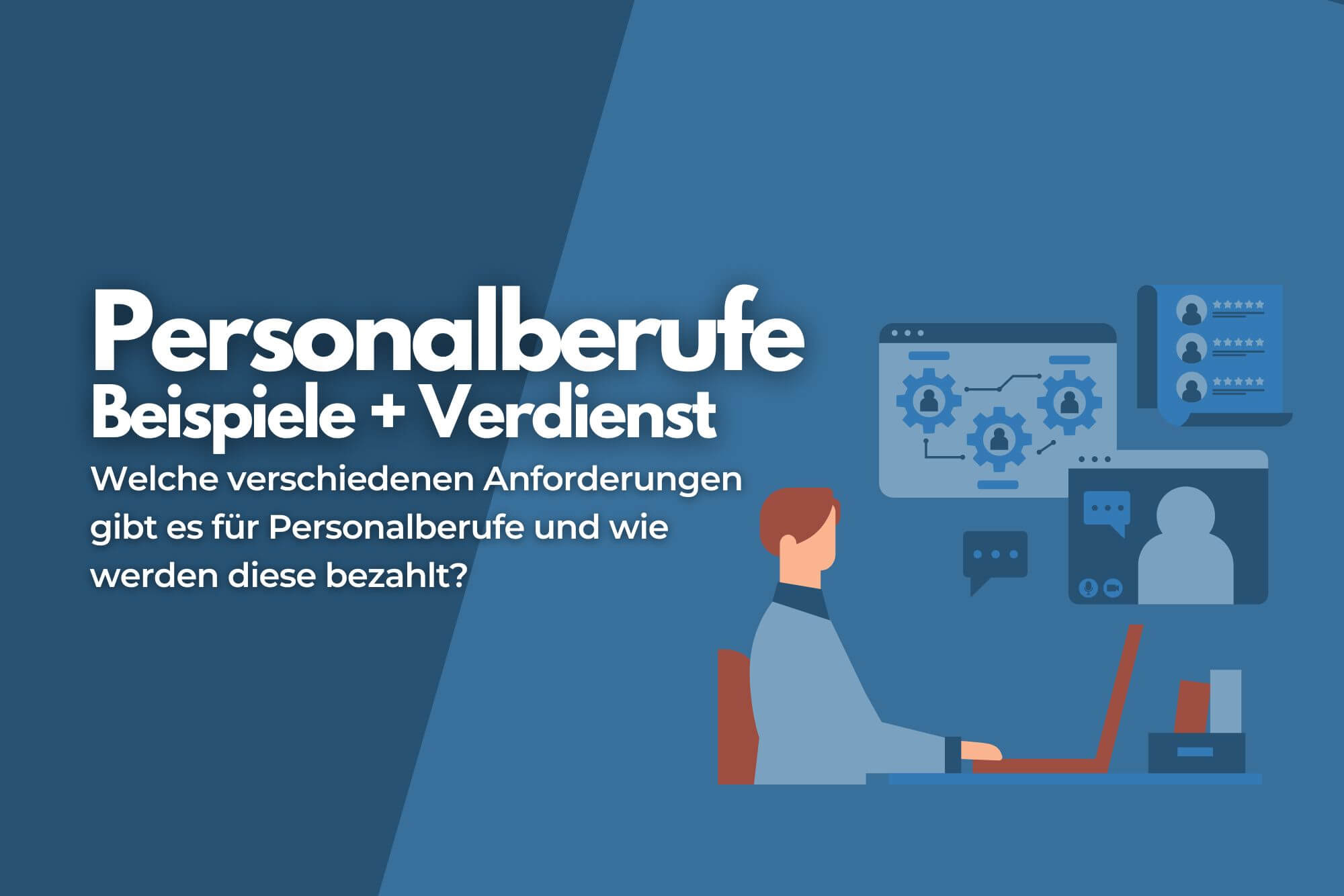 Berufe im Personalmanagement: Beispiele und Verdienst